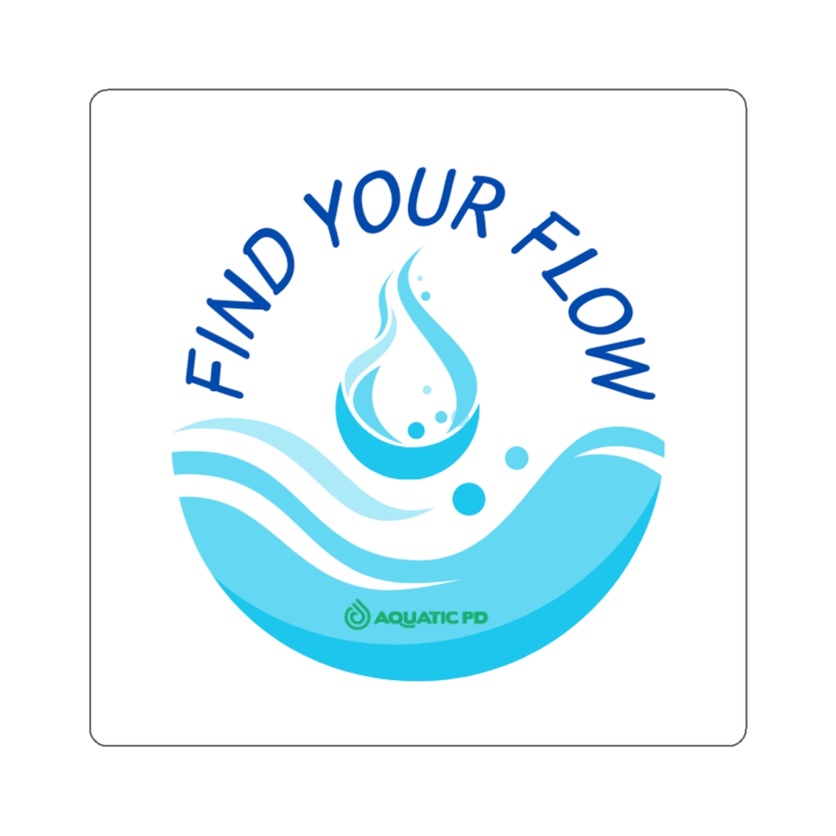 Find Your Flow Sticker - Aquatic PD